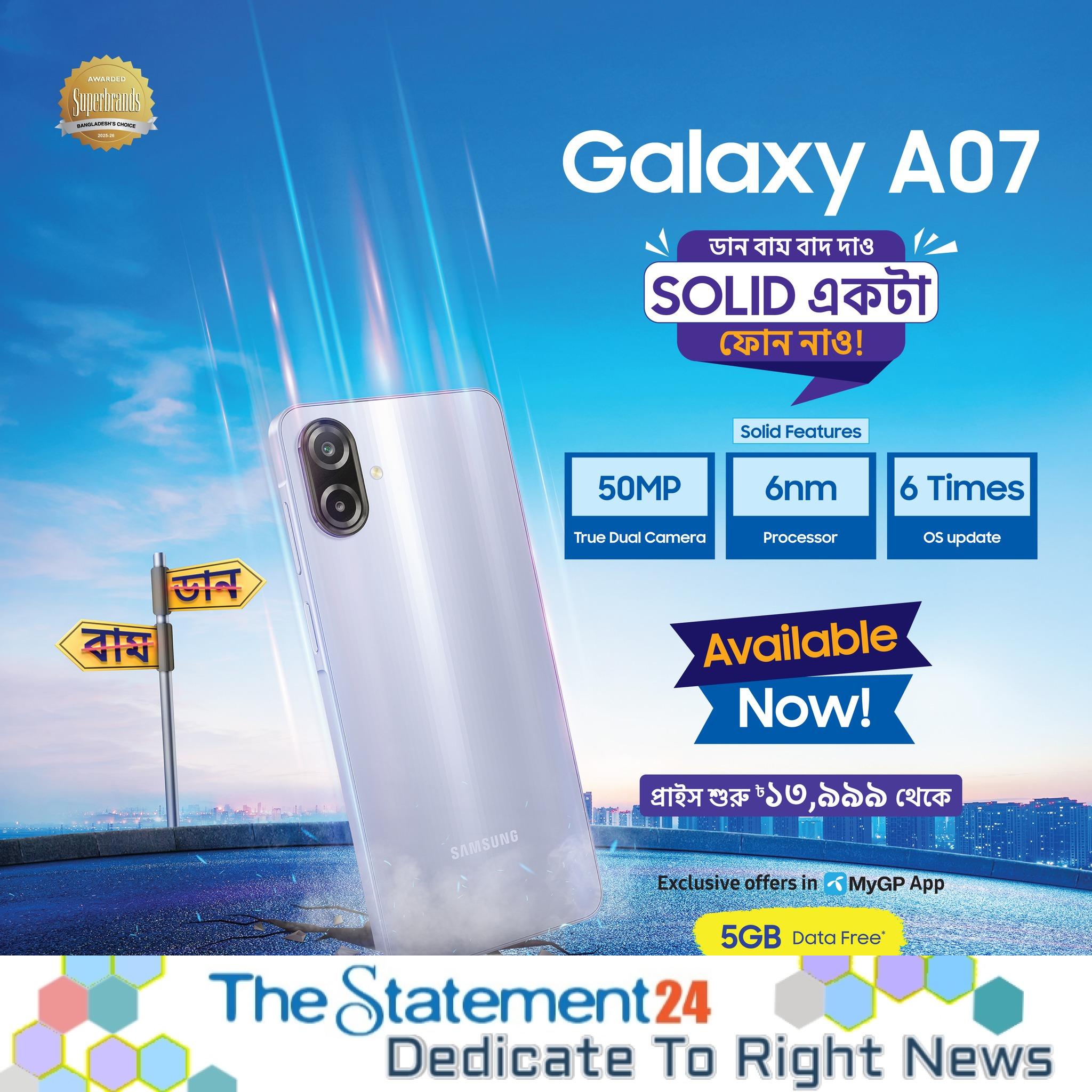 Samsung Launches All-New Galaxy A07 in Bangladesh with Flagship-Level ...